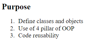 Solved Purpose 1. Define classes and objects 2. Use of 4 | Chegg.com