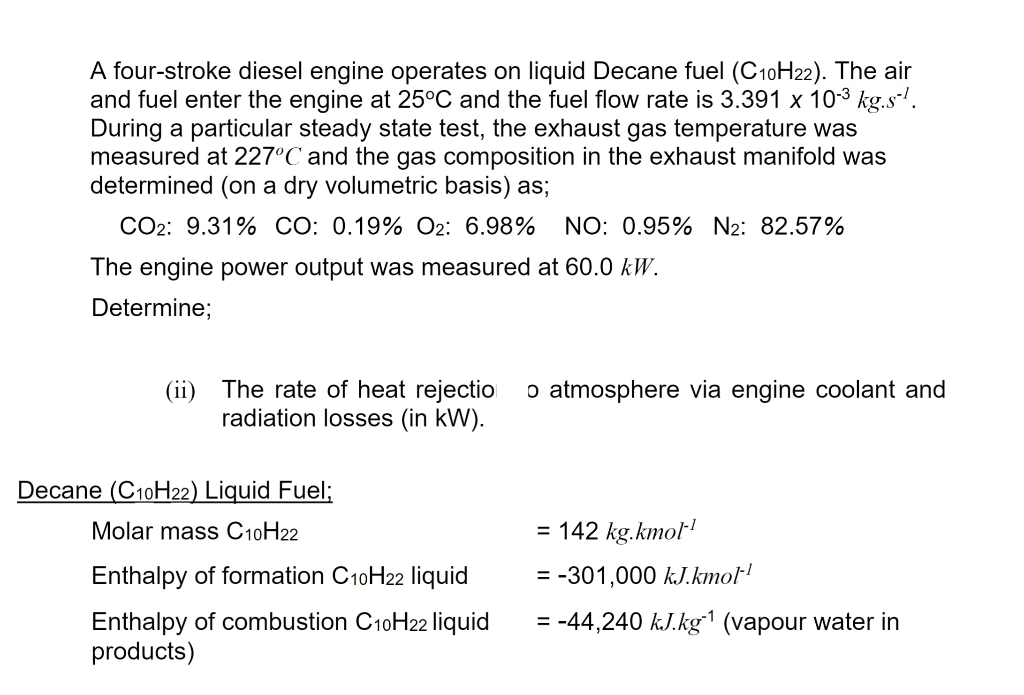 Solved A four-stroke diesel engine operates on liquid Decane | Chegg.com