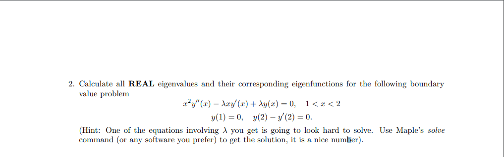Calculate all REAL eigenvalues and their | Chegg.com