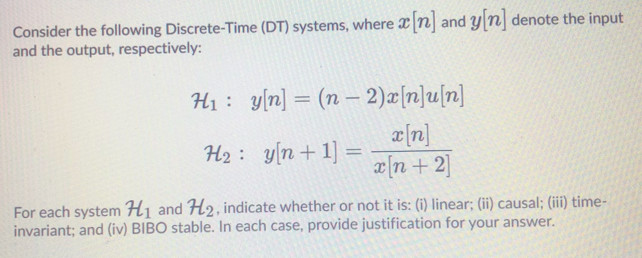 Solved Consider the following Discrete-Time (DT) systems, | Chegg.com