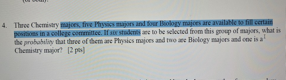 Solved 4. Three Chemistry majors, five Physics majors and | Chegg.com