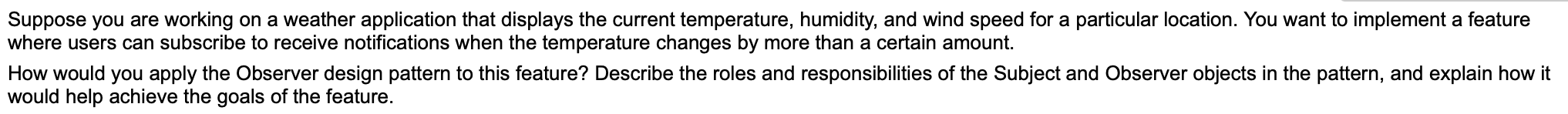 Solved Suppose you are working on a weather application that | Chegg.com