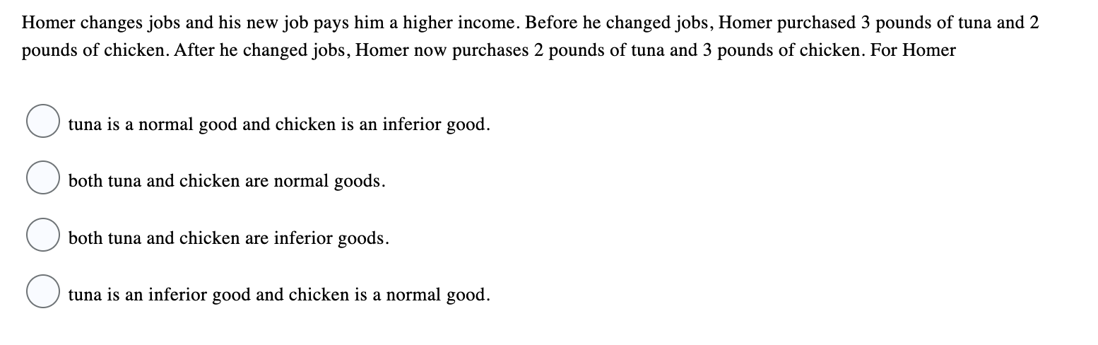 Solved Homer changes jobs and his new job pays him a higher | Chegg.com