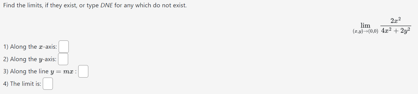 Solved Find the limits, ﻿if they exist, or type DNE for any | Chegg.com