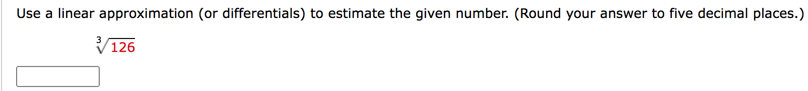 Solved Use a linear approximation (or differentials) to | Chegg.com