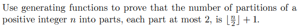Solved Use generating functions to prove that the number of | Chegg.com