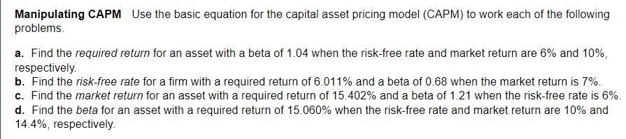 Solved Manipulating CAPM Use the basic equation for the | Chegg.com