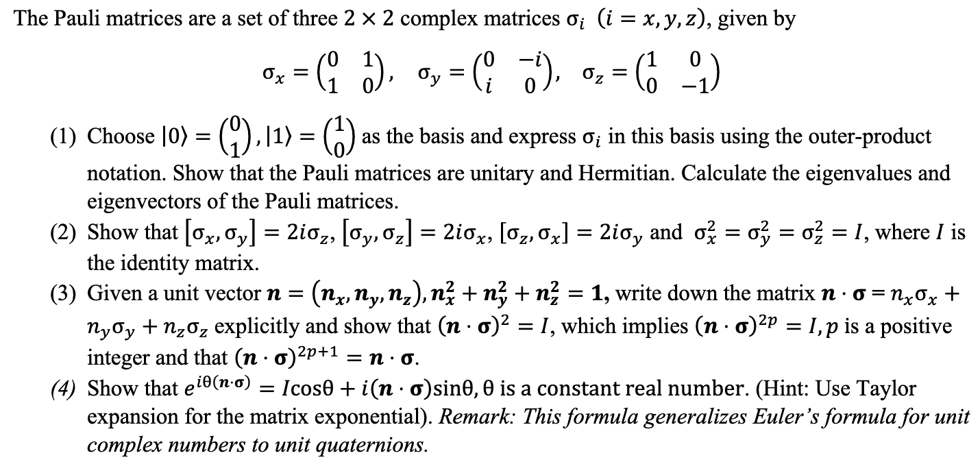 Solved The Pauli matrices are a set of three 2×2 complex | Chegg.com