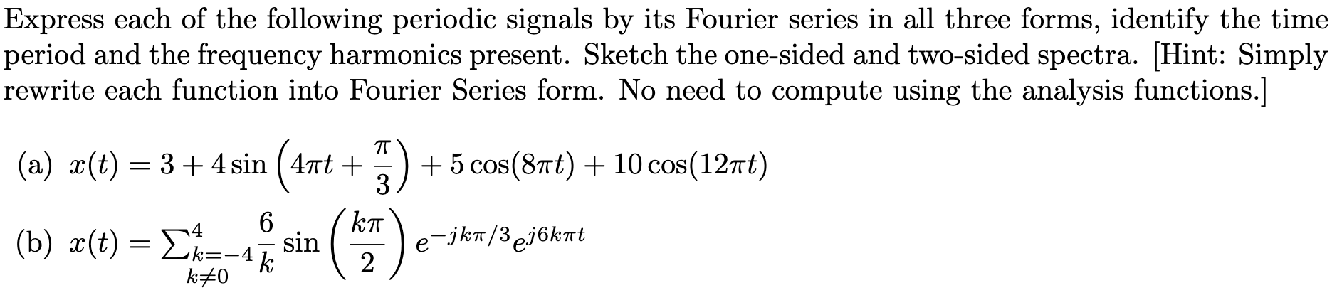 Solved Express each of the following periodic signals by its | Chegg.com