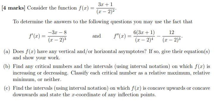 Solved 4 marks] Consider the function f(x)=(x−2)23x+1 To | Chegg.com