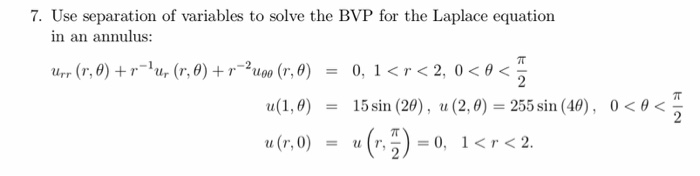 Solved 7. Use separation of variables to solve the BVP for | Chegg.com