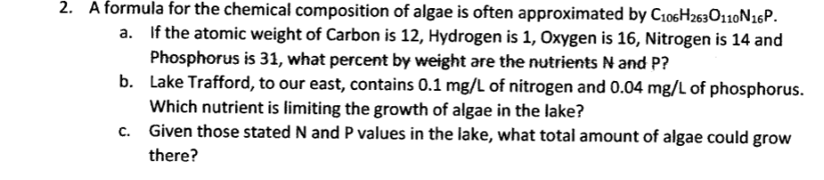 Solved 2. A formula for the chemical composition of algae is | Chegg.com