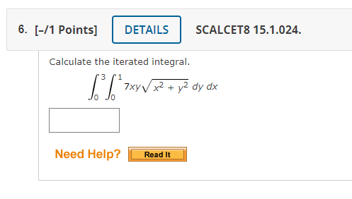 Solved 6. [-/1 Points] DETAILS SCALCET8 15.1.024. Calculate | Chegg.com