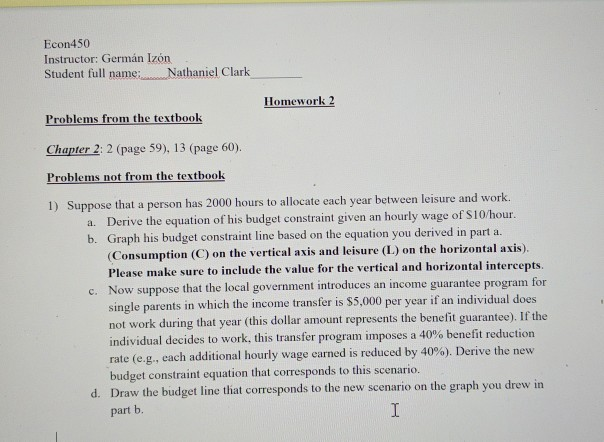 Solved Econ450 Instructor: Germán Izón Student full name: | Chegg.com