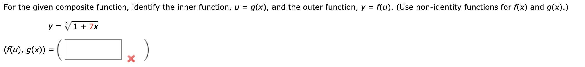 Solved For the given composite function, identify the inner | Chegg.com Solved For the given composite function, identify the inner | Chegg.com