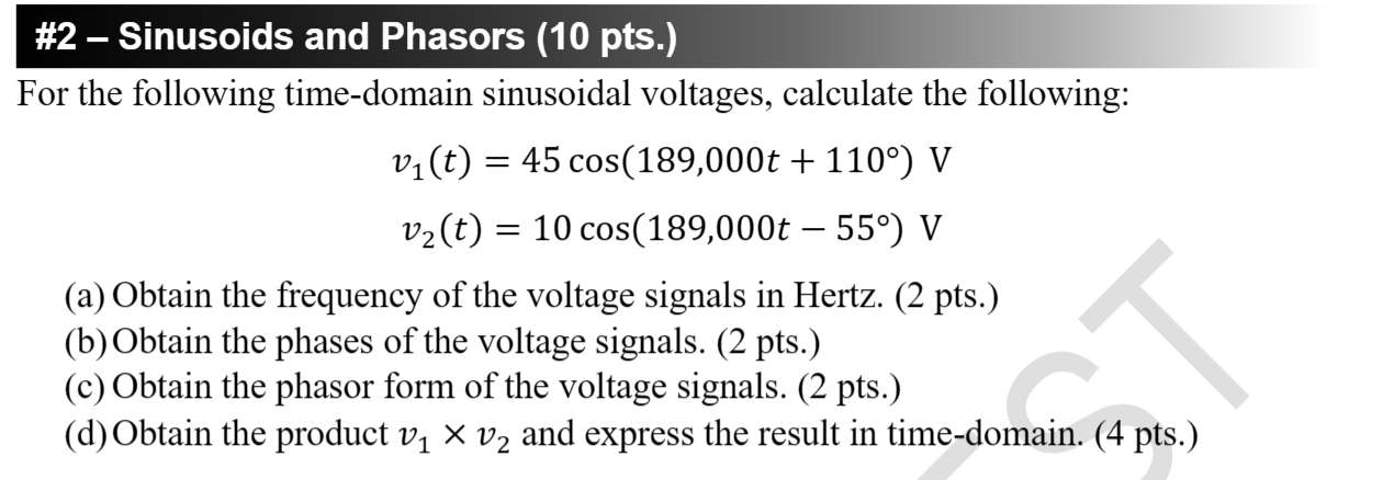 Solved \#2 - Sinusoids and Phasors (10 pts.) For the | Chegg.com