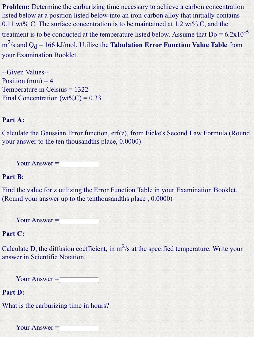 Solved Problem: Determine the carburizing time necessary to | Chegg.com