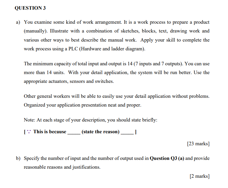 Solved QUESTION 3 a) You examine some kind of work | Chegg.com