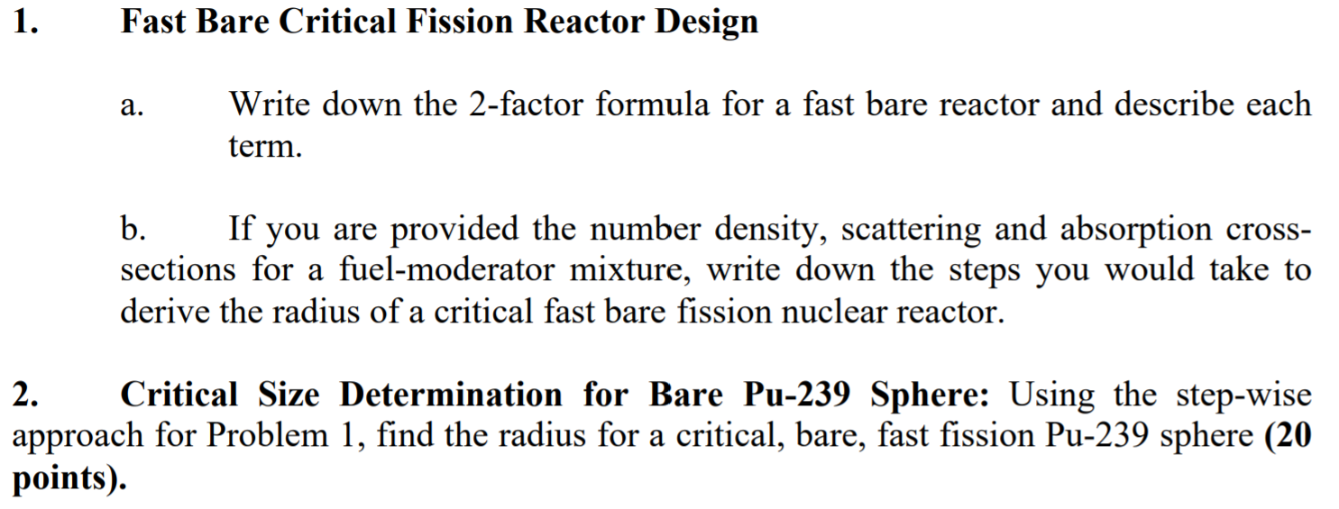 Solved 1. Fast Bare Critical Fission Reactor Design a. Write | Chegg.com