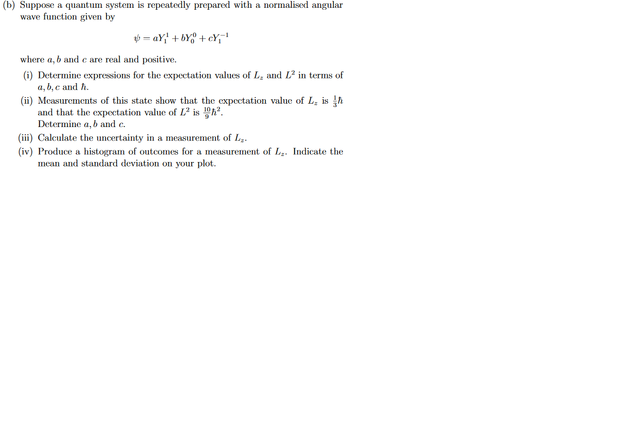 Solved (b) Suppose a quantum system is repeatedly prepared | Chegg.com