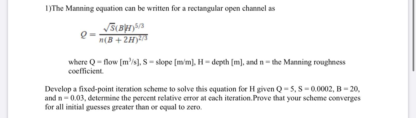 Solved 1)The Manning equation can be written for a | Chegg.com