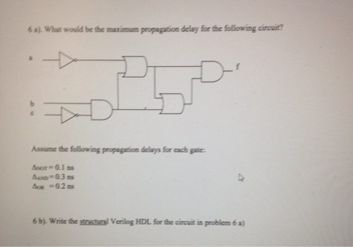 Solved 6 a). What wovuld be the maximum propagation delay | Chegg.com