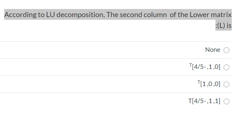 Solved According to LU decomposition, The second column of | Chegg.com