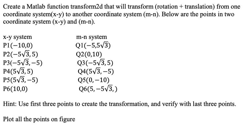 Solved Create a Matlab function transform2d that will | Chegg.com
