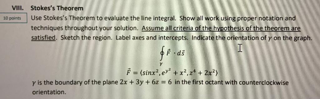 Solved VIII. Stokes's Theorem 10 points Use Stokes's Theorem | Chegg.com