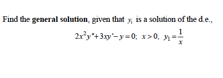Solved a Find the general solution, given that y, is a | Chegg.com