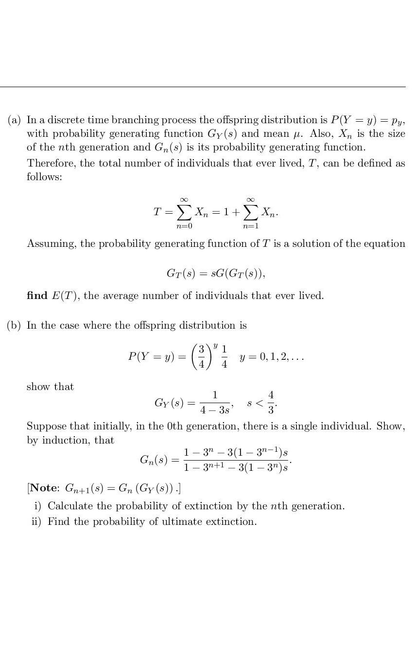 Solved (a) In a discrete time branching process the | Chegg.com