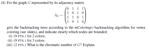 (4) For the graph G represented by its adjacency | Chegg.com