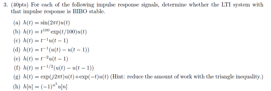 Solved (40pts) ﻿For each of the following impulse response | Chegg.com