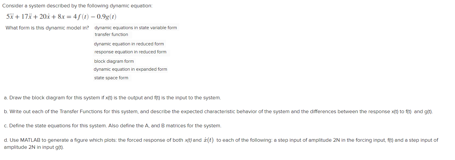 Solved Consider a system described by the following dynamic | Chegg.com
