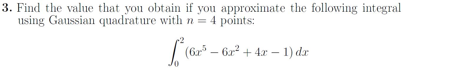 Solved 3. Find the value that you obtain if you approximate | Chegg.com