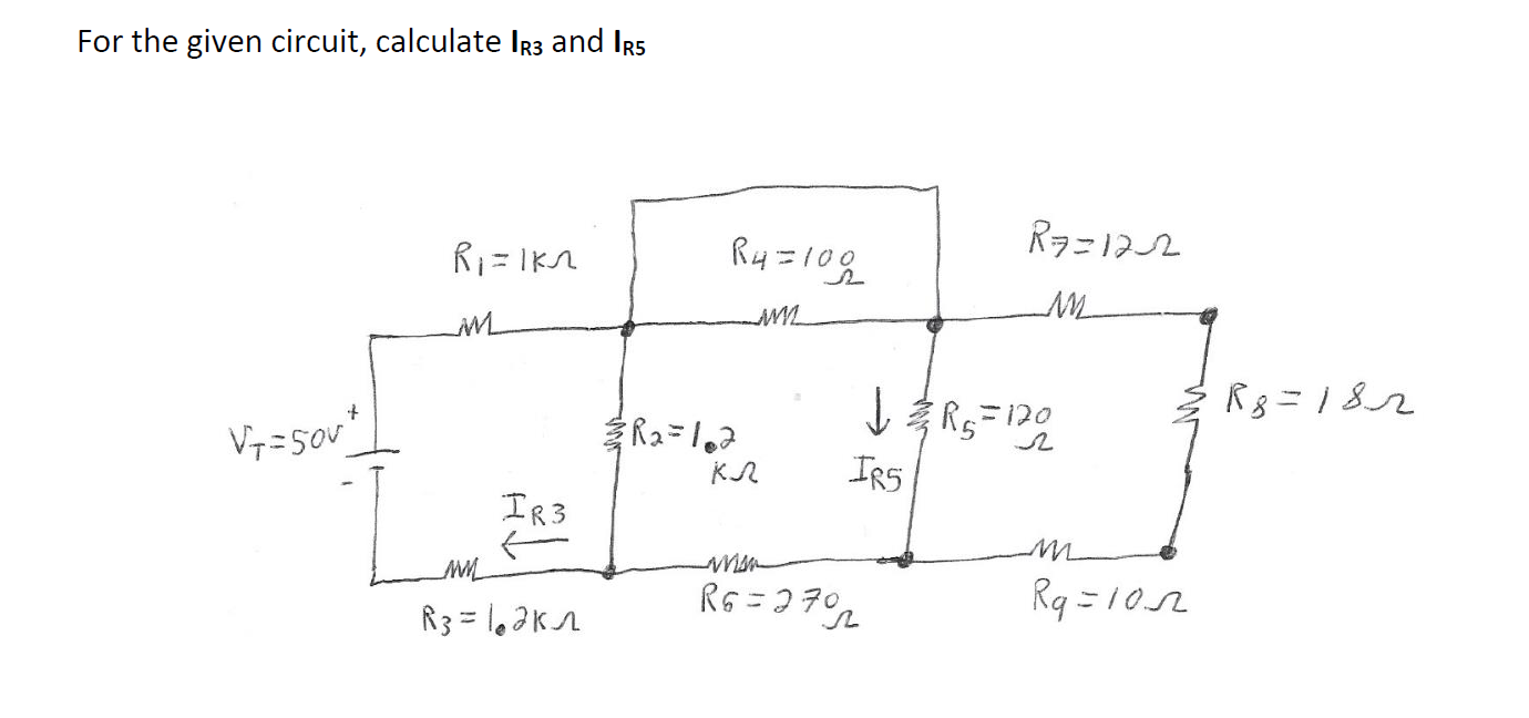 Solved For the given circuit, calculate IR3 and Irs Rz=122 | Chegg.com