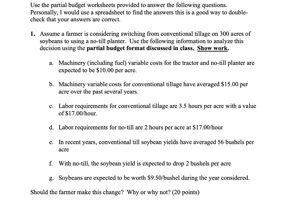 Solved Use the partial budget worksheets provided to answer | Chegg.com