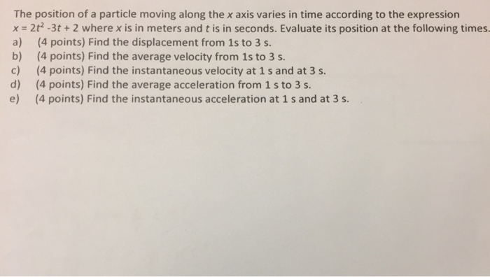 Solved The position of a particle moving along the x axis | Chegg.com