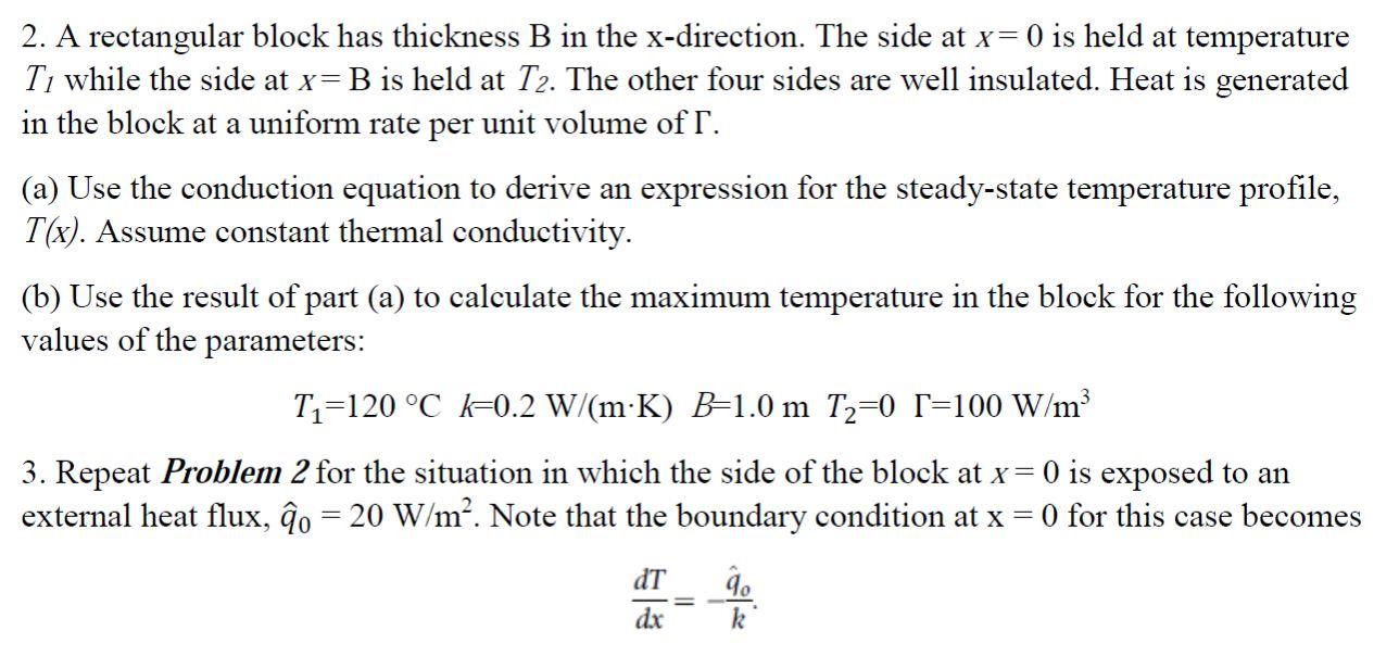 Solved 2. A rectangular block has thickness B in the | Chegg.com