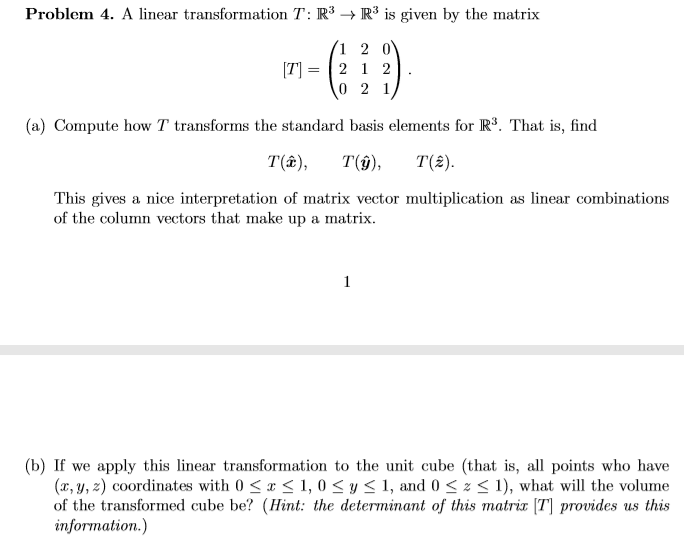 Solved Problem 4. A linear transformation T: R3 R3 is given | Chegg.com