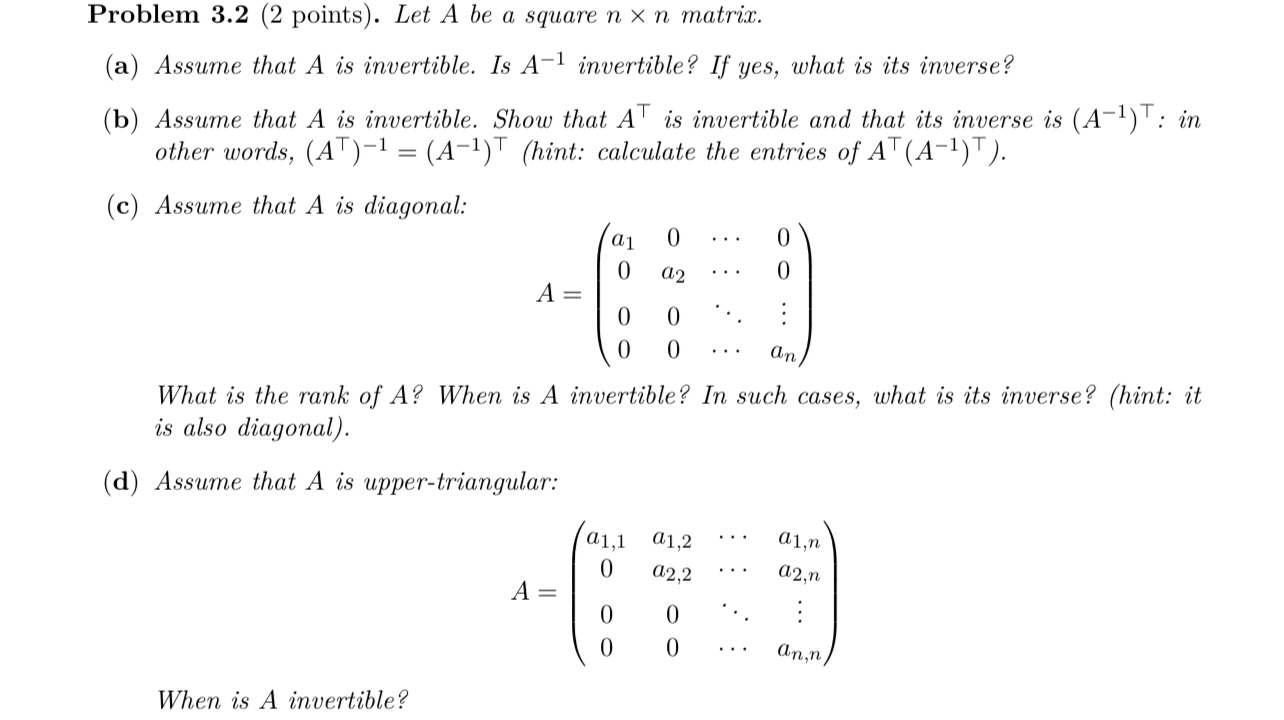 Solved Problem 3.2 (2 points). Let A be a square n×n matrix. | Chegg.com