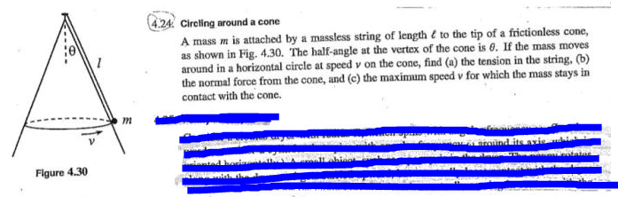 Solved 1 4.24. Circling around a cone A mass m is attached | Chegg.com