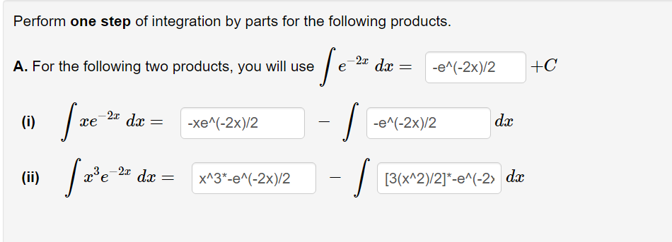 Solved Perform one step of integration by parts for the | Chegg.com