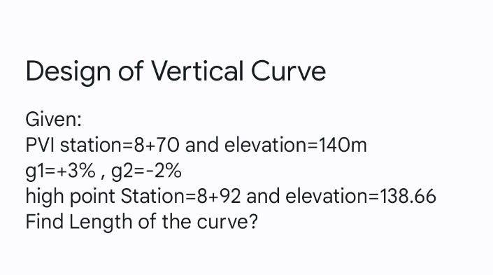 Solved Design of Vertical Curve Given: PVI station=8+70 and | Chegg.com