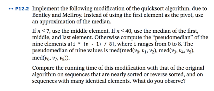 . P12.2 Implement the following modification of the | Chegg.com