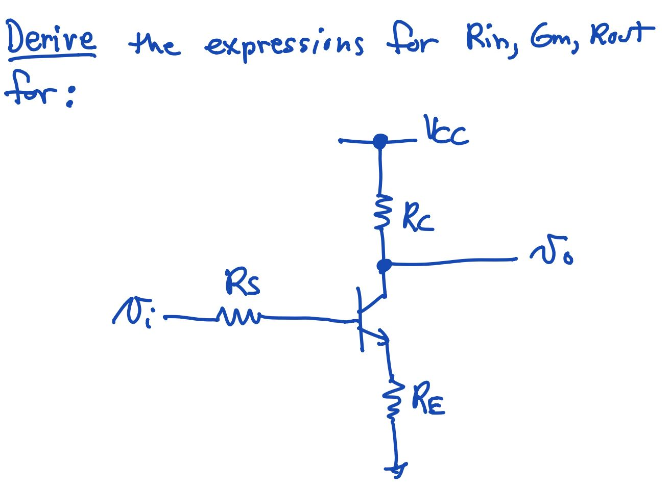 Solved Derive the expressions for Rin, Gm, Rout for the | Chegg.com