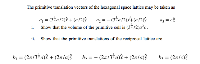 Solved The primitive translation vectors of the hexagonal | Chegg.com