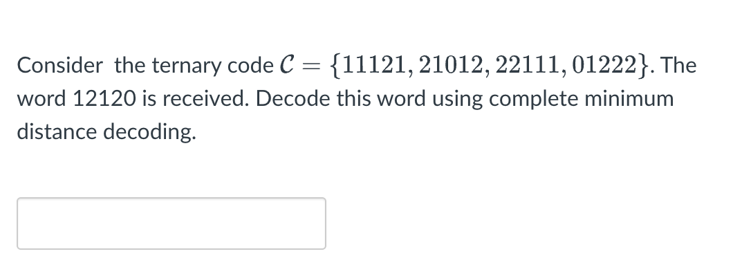 Solved Consider the ternary code | Chegg.com