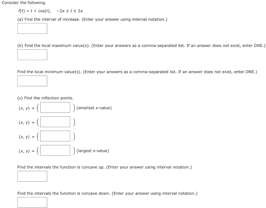 Solved Consider the following. f(t)=t+cos(t),−2π≤t≤2π (a) | Chegg.com