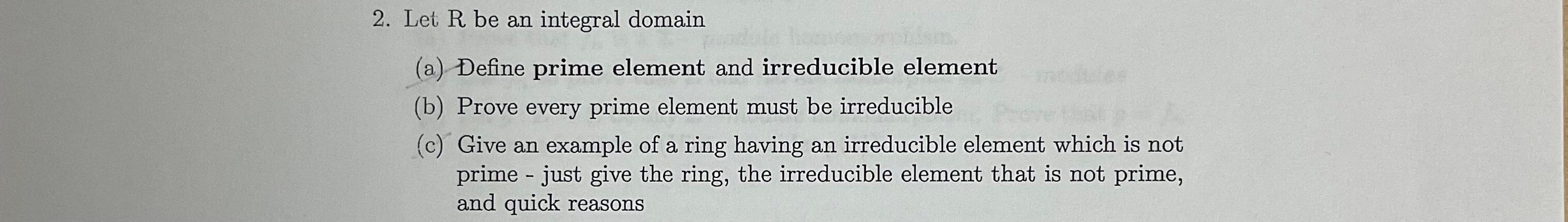 Solved 2. Let R be an integral domain (a) Define prime | Chegg.com
